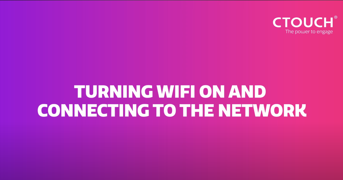 CTOUCH Riva 2 - how to connect via WiFi | CTOUCH Global